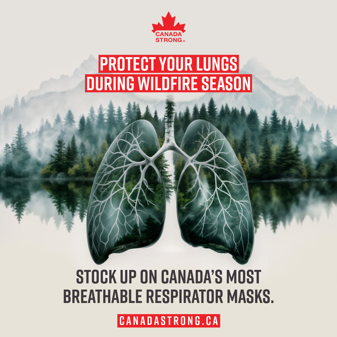 Masks for Wildfire Smoke - Canada Strong